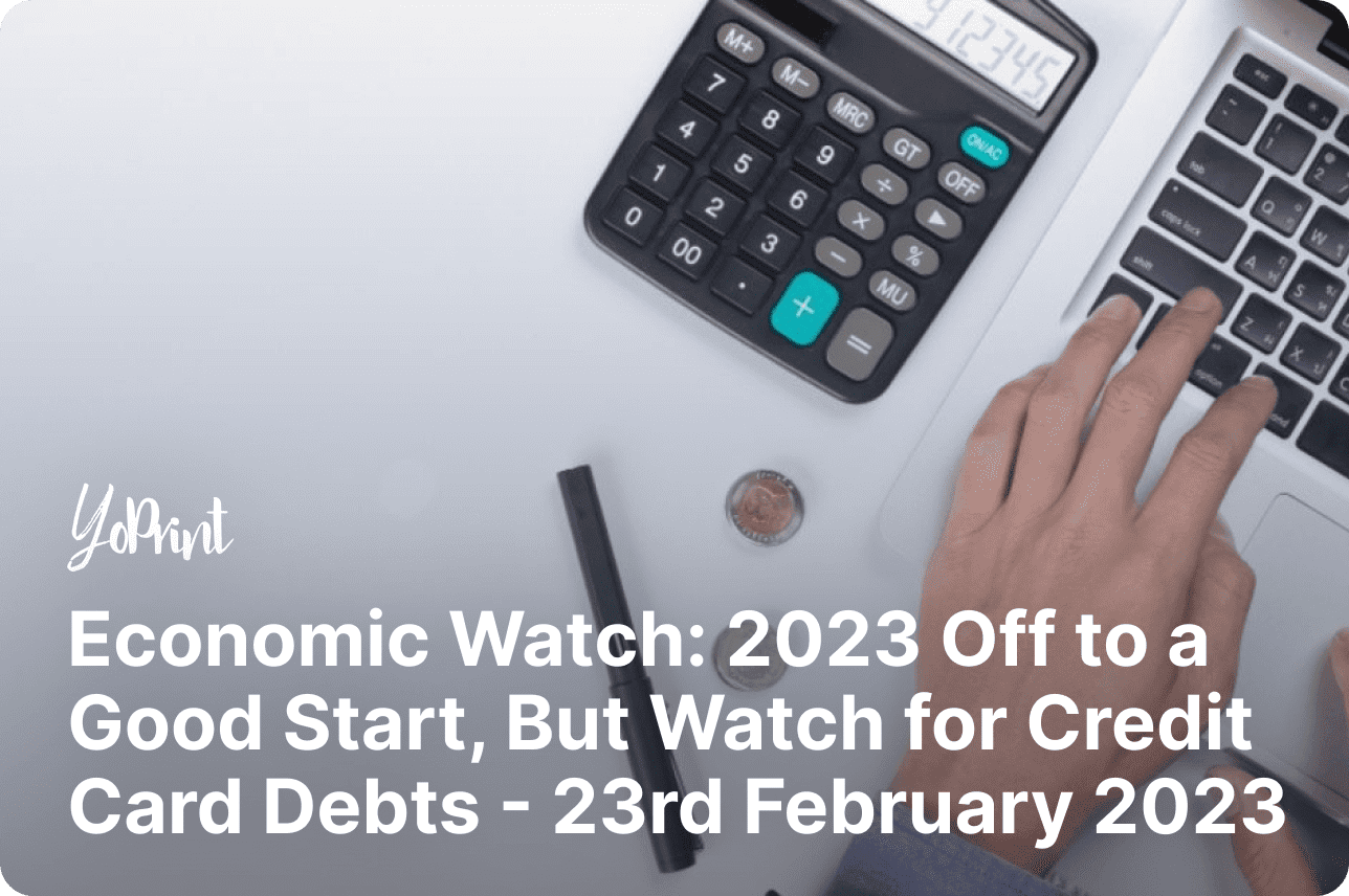 Economic Watch: 2023 Off to a Good Start, But Watch for Credit Card ...