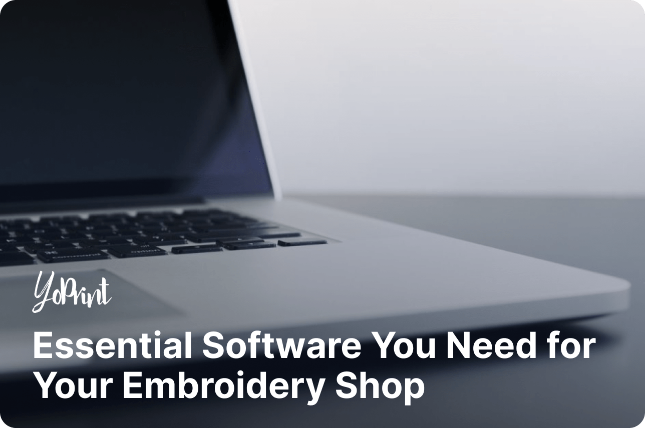 Essential Software You Need for Your Embroidery Shop