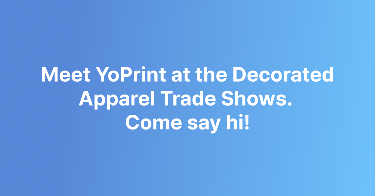 Events & Trade Shows | YoPrint